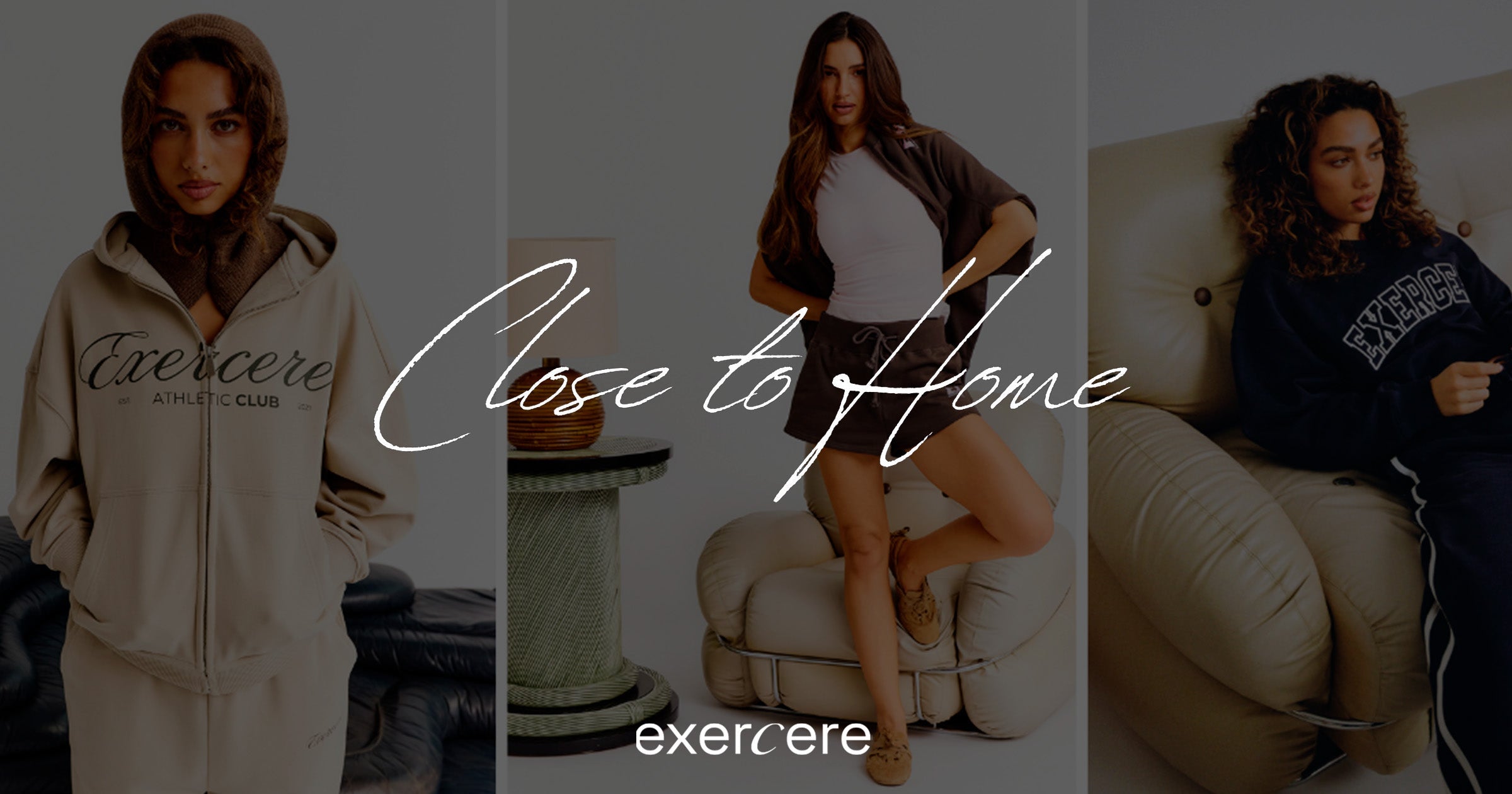 Close to Home Collection 2025 – Exercere